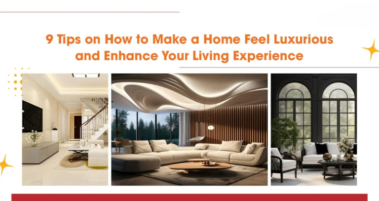 9 Tips on How to Make a Home Feel Luxurious and Enhance Your Living ...